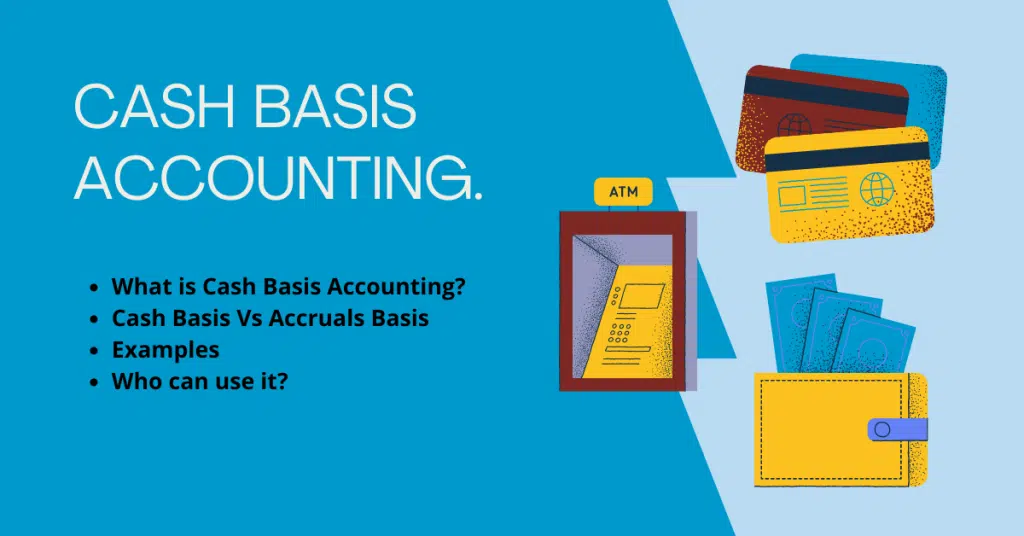 What Is Cash Basis Accounting? Cash Vs Acruals Accounting