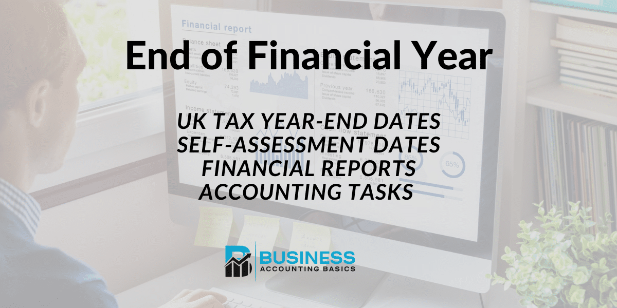 End Of Financial Year | Year-end Important Tasks And Dates