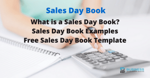 What Is A Sales Day Book? Free Template And Examples